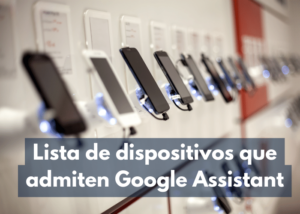 Qué es Google Assistant y por qué usarlo - AI