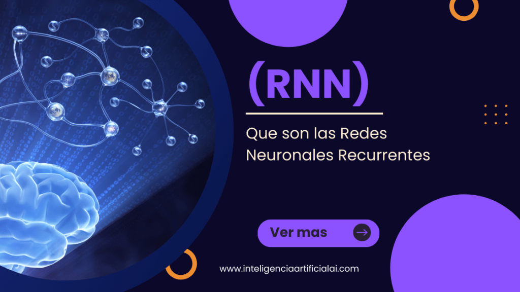 Que son las Redes Neuronales Recurrentes 2024 - AI